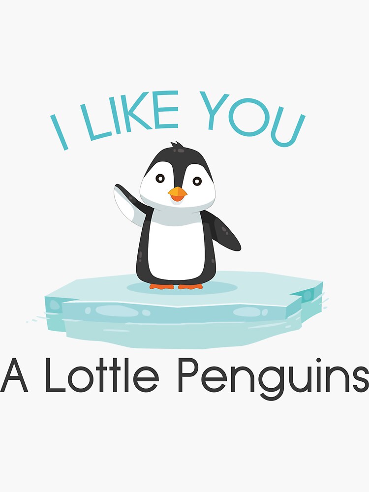"I Like You A Lottle Penguins cute kawaii penguins Essential nice ...