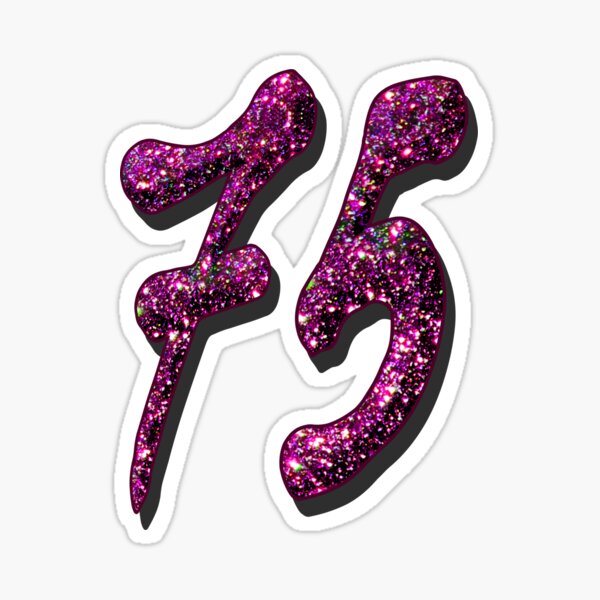 "Number 75 in purple pink glitter" Sticker by GlamourChick | Redbubble