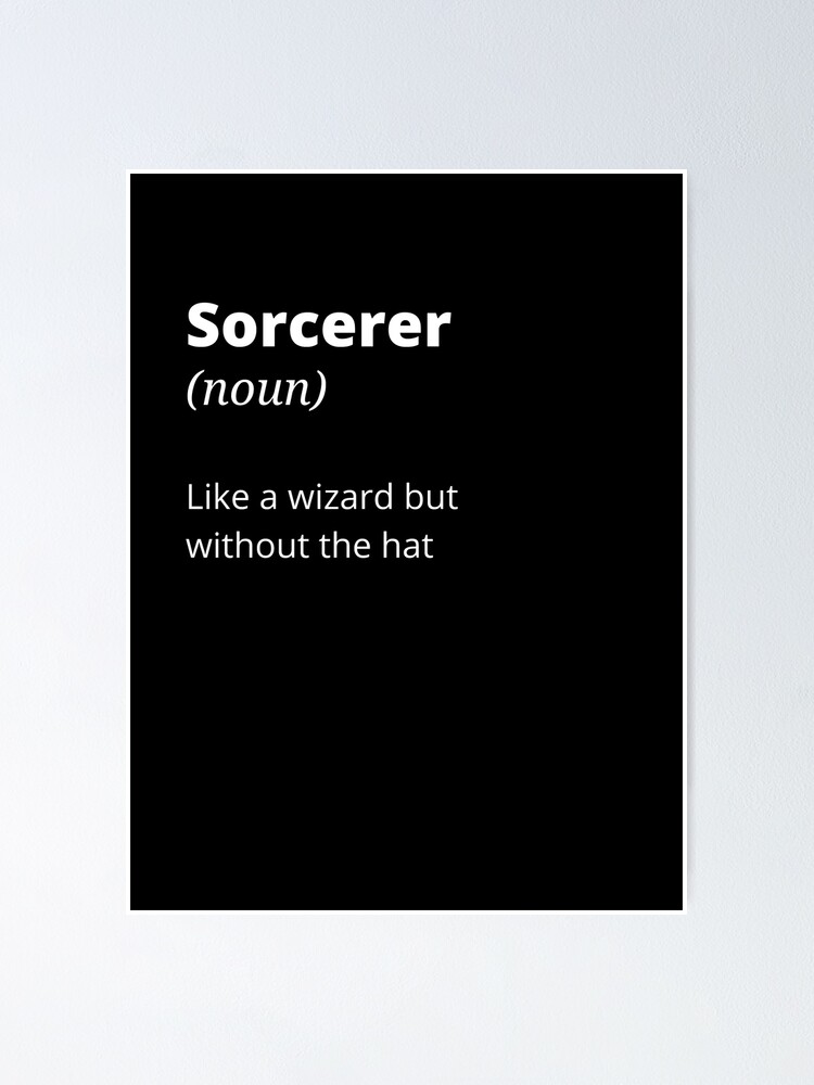 "Sorcerer definition" Poster by PantheonShop | Redbubble