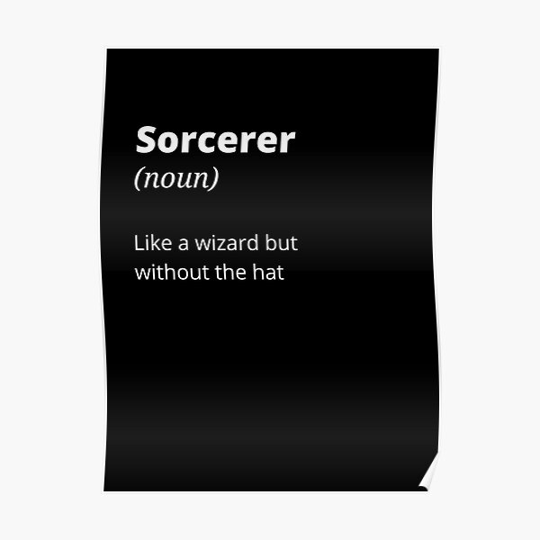 Sorcerer Definition Poster By PantheonShop Redbubble sorcerer-definition-poster-by-pantheonshop-redbubble