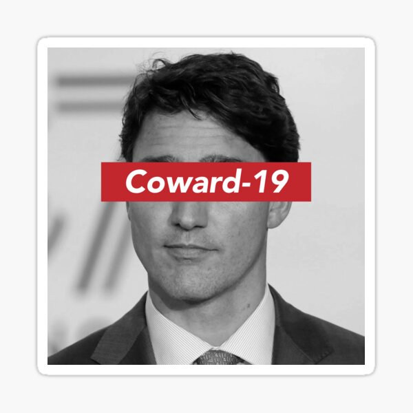"Trudeau Coward-19" Sticker for Sale by Heartworx | Redbubble