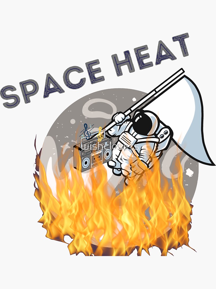 "space heat design " Sticker by wishclosets | Redbubble