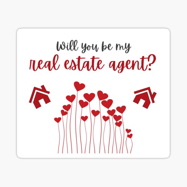"will you be my real estate agent" Sticker for Sale by onionad | Redbubble