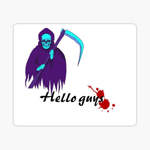 "Hello guys -grim reaper" Sticker by Rola8-8 | Redbubble