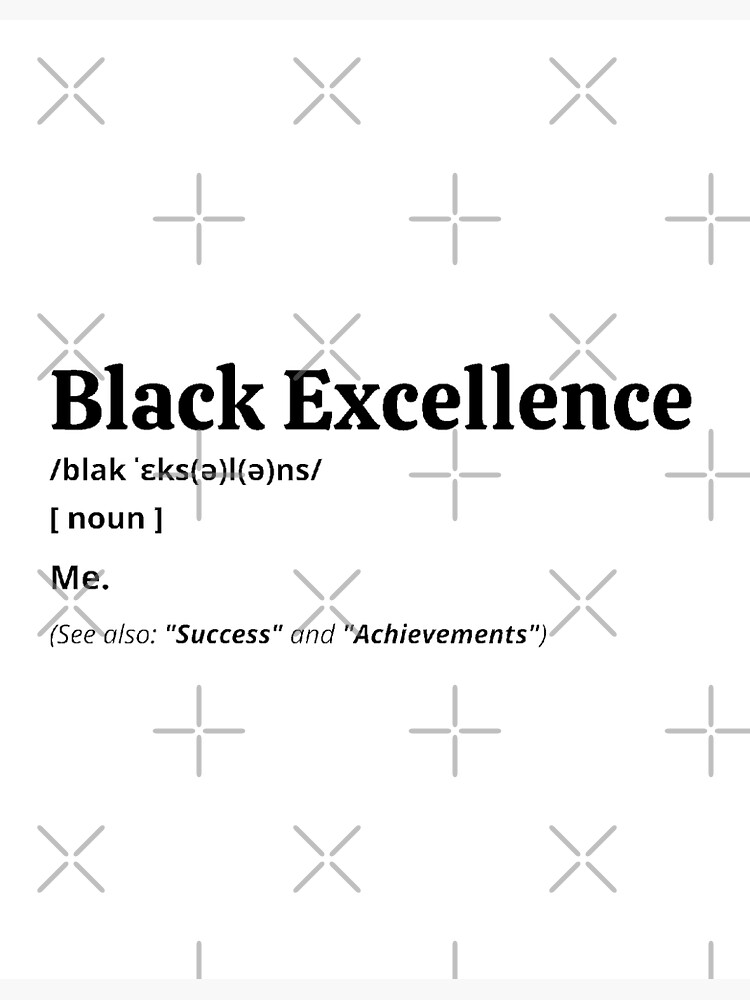 "Black Excellence Definition" Poster for Sale by Creatoe | Redbubble