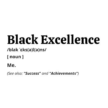 "Black Excellence Definition" Poster for Sale by Creatoe | Redbubble