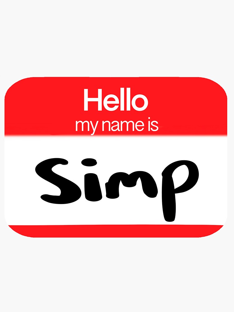 "Hello my name is Simp nametag" Sticker for Sale by RejectedCryptid ...