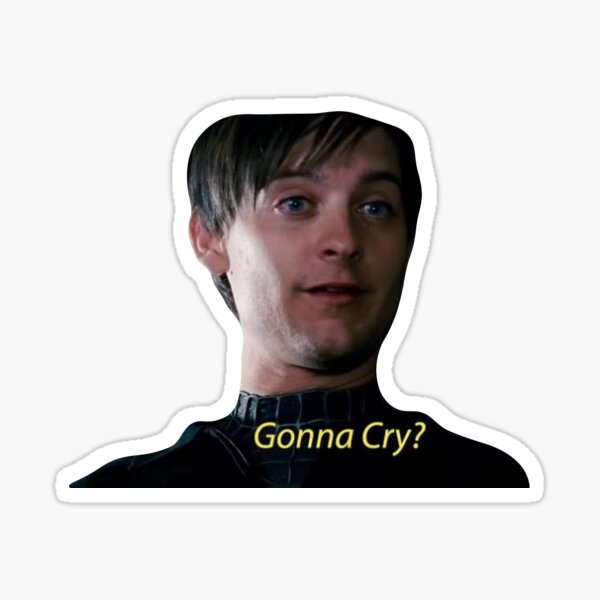 Gonna Cry Bully Maguire Sticker By Makayla826 Redbubble