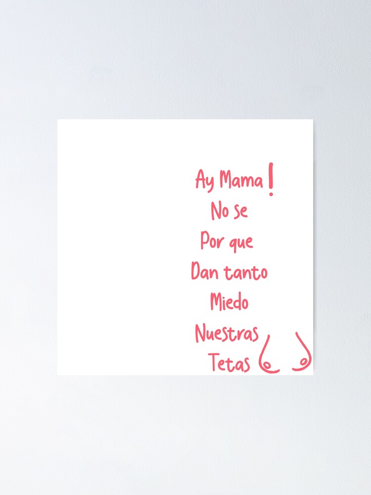 "Ay Mama - Rigoberta Bandini" Poster by HJMVStore | Redbubble