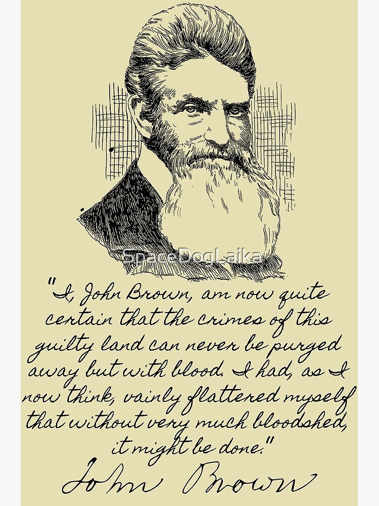 "John Brown's Last Words - Abolitionist, Harpers Ferry, Historical ...