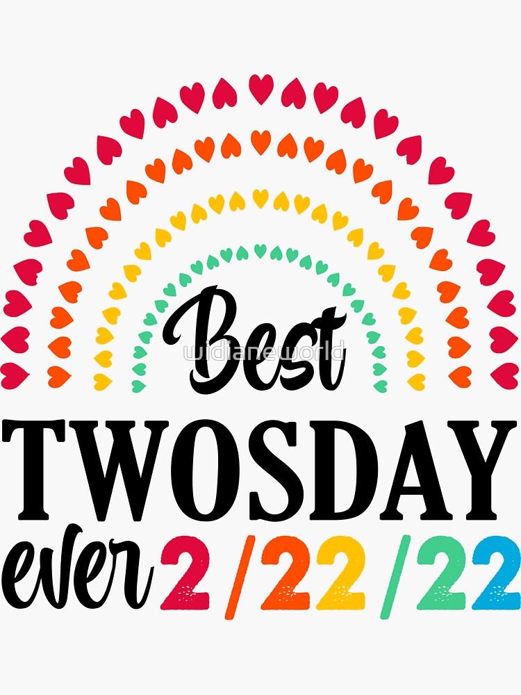 "Best Twosday Ever Funny Teachers 2.22.2022" Sticker for Sale by ...