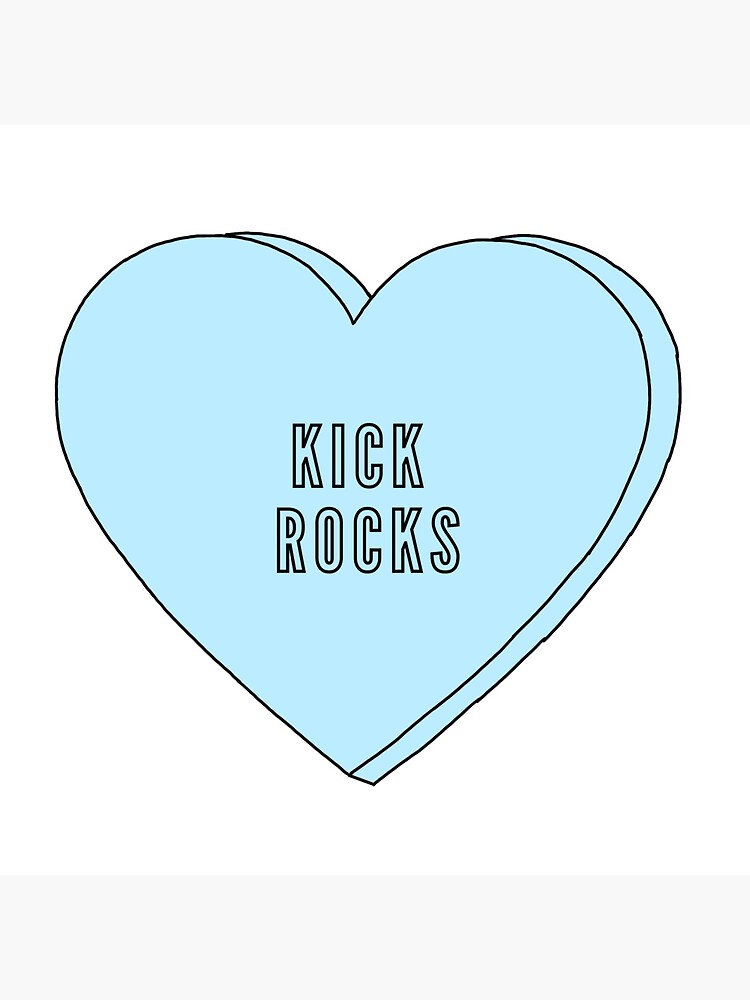 "Kick rocks heart" Sticker by variatejover | Redbubble
