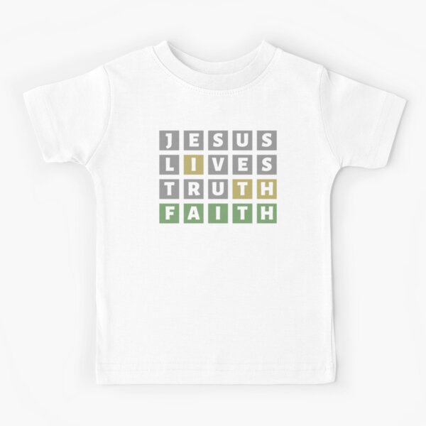 "Wordle Jesus Lives Truth Faith Game Puzzle Just have faith believe ...