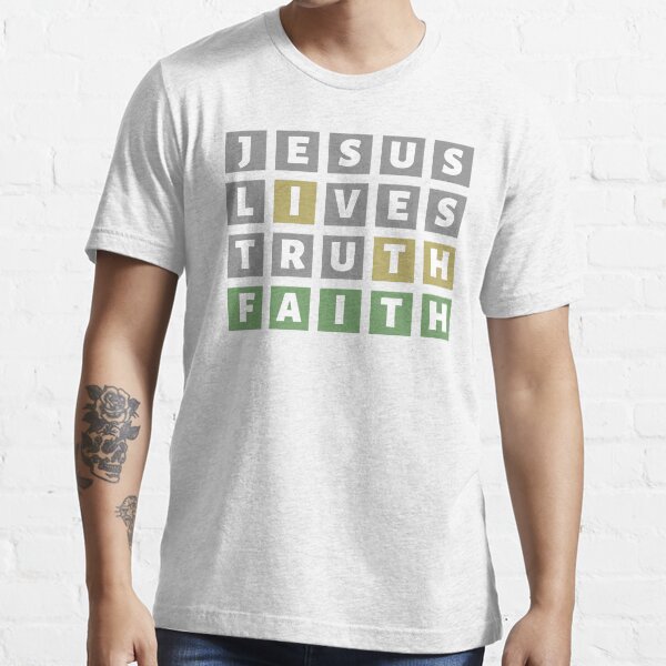 "Wordle Jesus Lives Truth Faith Game Puzzle Just have faith believe ...