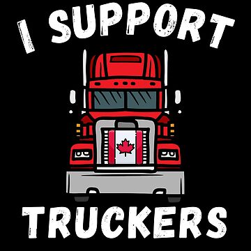 "I Support Truckers - freedom convoy 2022" Sticker for Sale by ARTFUL ...