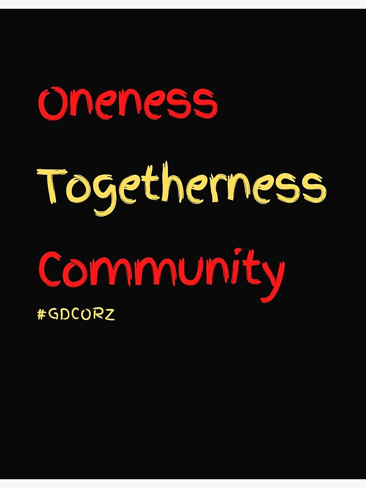 "Oneness Togetherness Community" Poster by GdCorz | Redbubble
