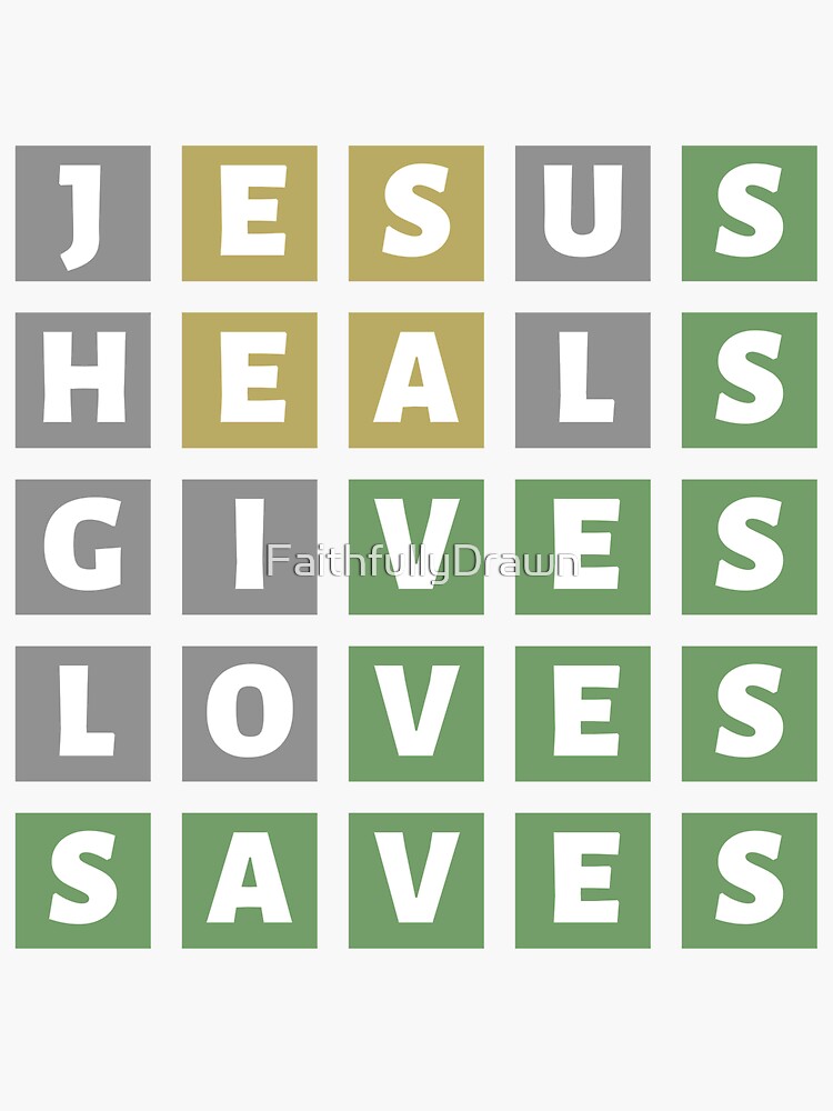 "Wordle Jesus Heals Gives Loves Saves Game Puzzle faith wordle" Sticker ...