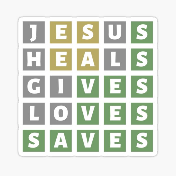 "Wordle Jesus Heals Gives Loves Saves Game Puzzle faith wordle" Sticker ...