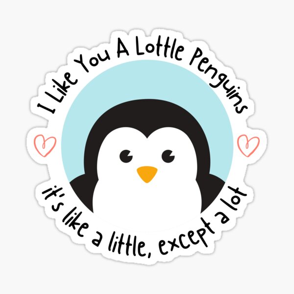 "I Like You a Lottle Penguins - Funny And Cute valentine's day - Cute ...