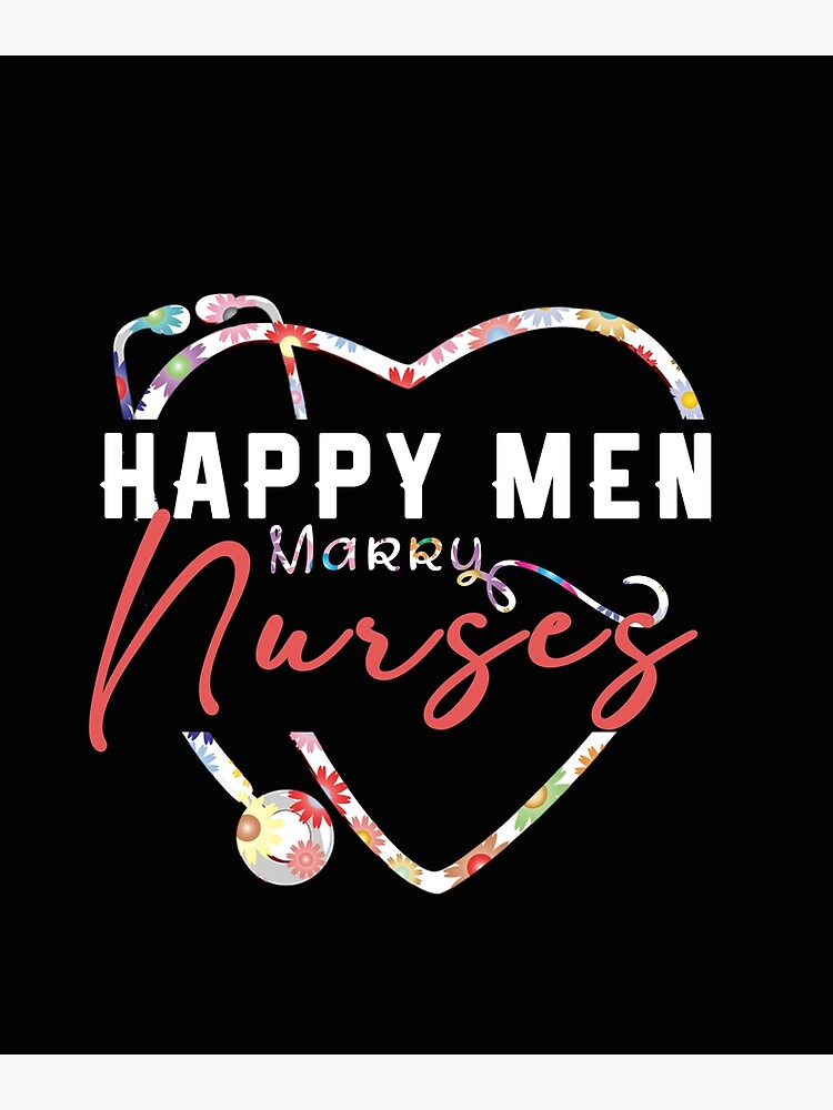 Póster «Los hombres felices se casan con las enfermeras: idea de regalo ...