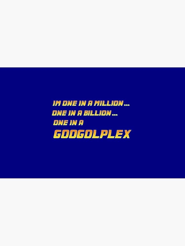 "One in a GOOGOLPLEX!" Coffee Mug for Sale by CaptMoose | Redbubble
