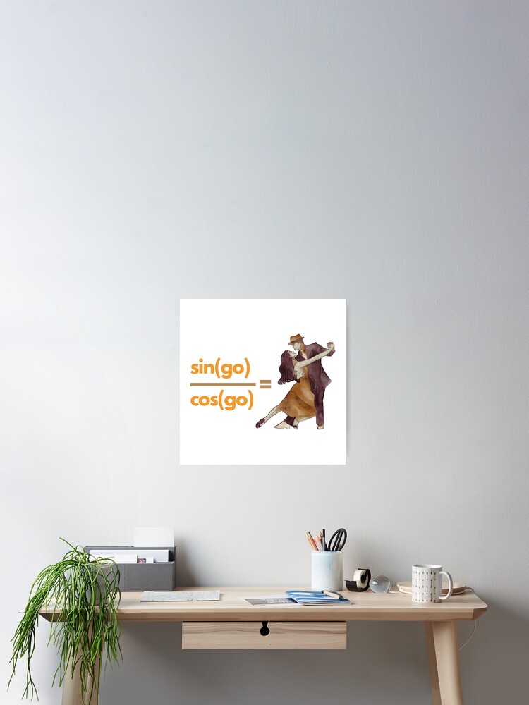 "Funny Math Joke: Sine Cosine Tangent" Poster for Sale by mschubbybunny ...