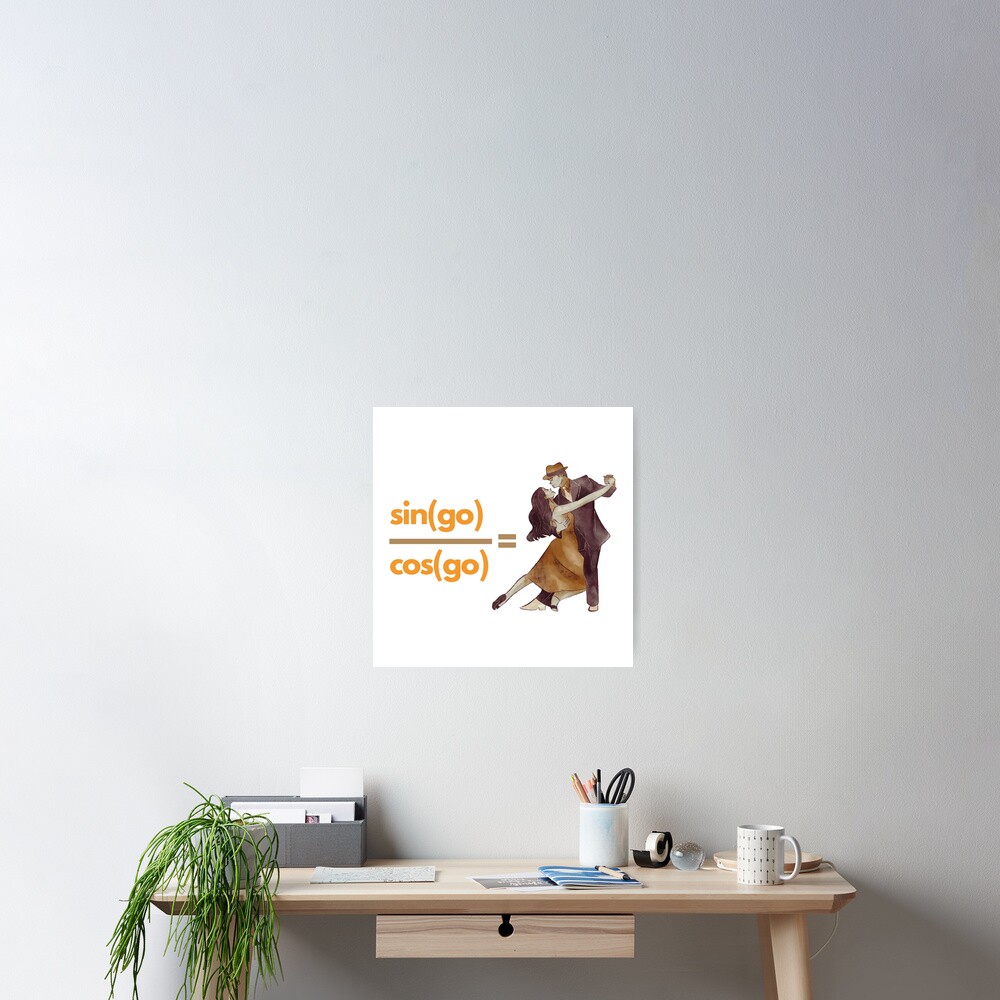 "Funny Math Joke: Sine Cosine Tangent" Poster by mschubbybunny | Redbubble