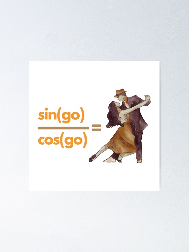 "Funny Math Joke: Sine Cosine Tangent" Poster for Sale by mschubbybunny ...