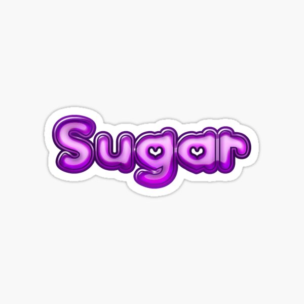 "Sugar" Sticker for Sale by pdojcinovic | Redbubble