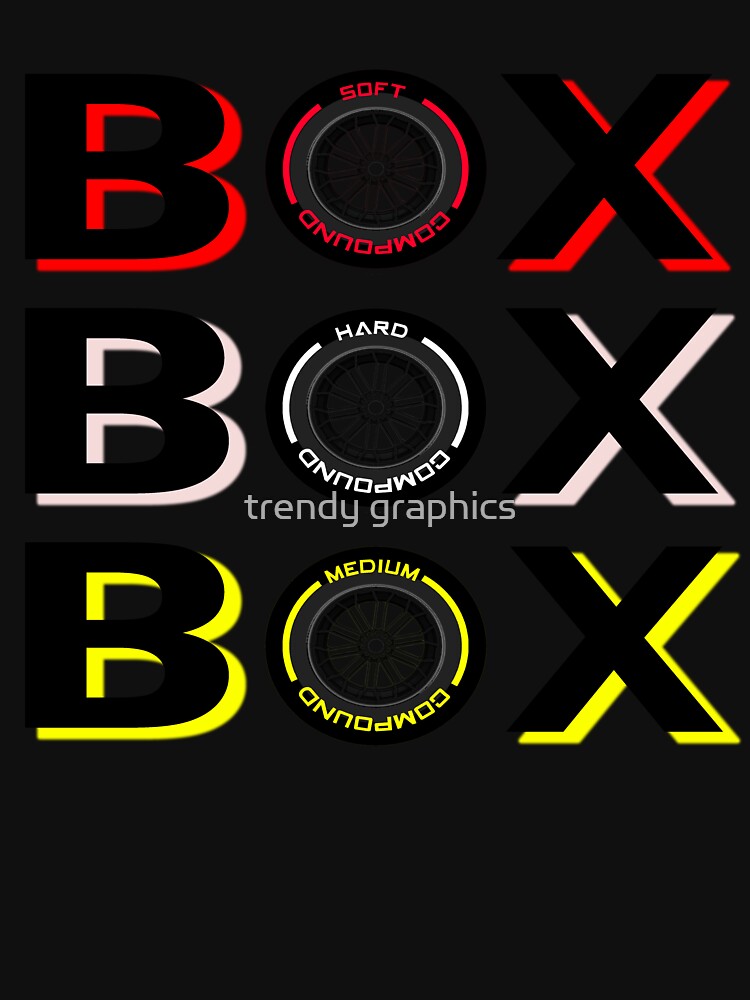 "Box Box Box F1 Tyre Compound V2 Design" T-shirt for Sale by petsfeet ...