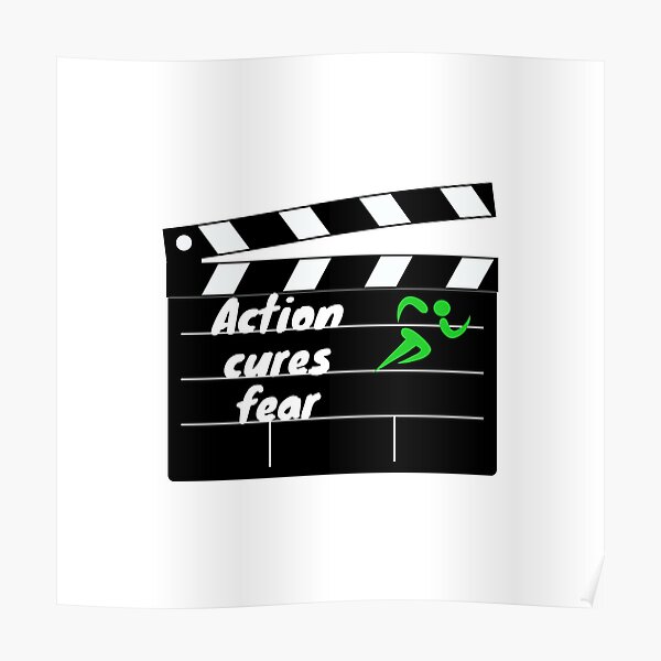 "Action cures fear - Action quotes motivational" Poster for Sale by ...