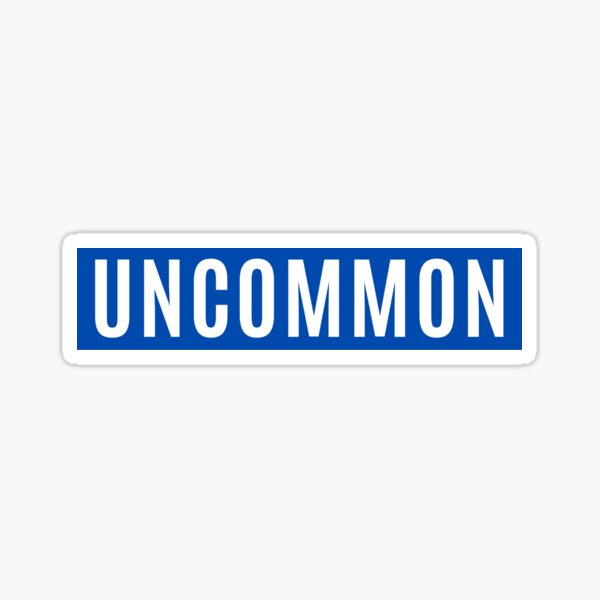 "UNCOMMON Unique Design Quotation Simple Word" Sticker by EROSCO ...
