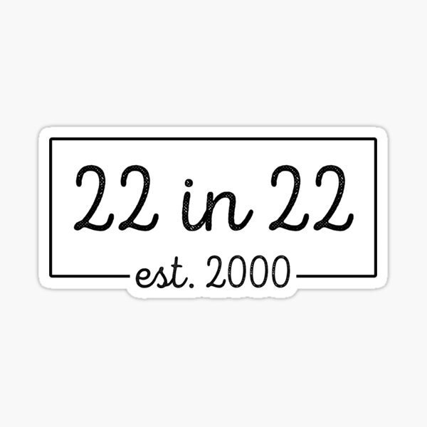 "22 in 22 Est 2000 | 22nd Birthday | Turning 22 in 2022 | 22nd birthday ...