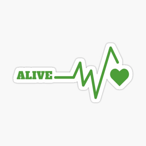 "Alive" Sticker by June5Fashion | Redbubble