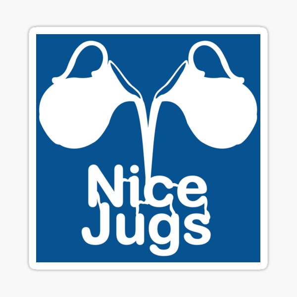 "Nice jugs" Sticker for Sale by Concept-Hub | Redbubble