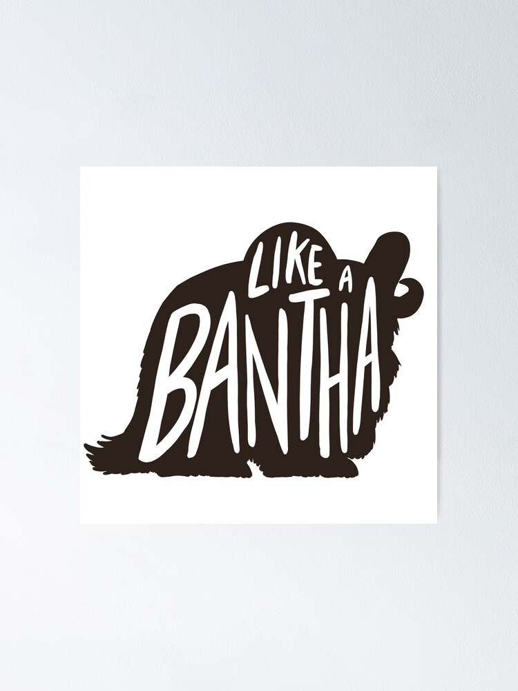 "Like a Bantha meme" Poster by Namidere7 | Redbubble