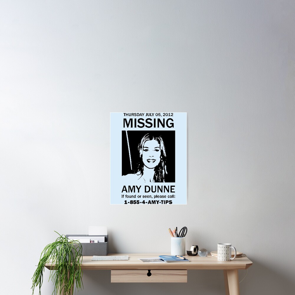 "Amy Dunne Missing - Gone Girl " Poster by Mavis-UK | Redbubble