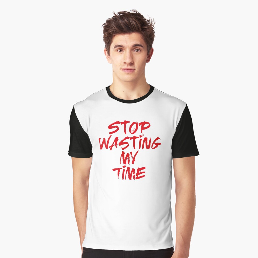 "Stop Wasting My Time (Funny Sarcastic Quote)" Sticker for Sale by ...
