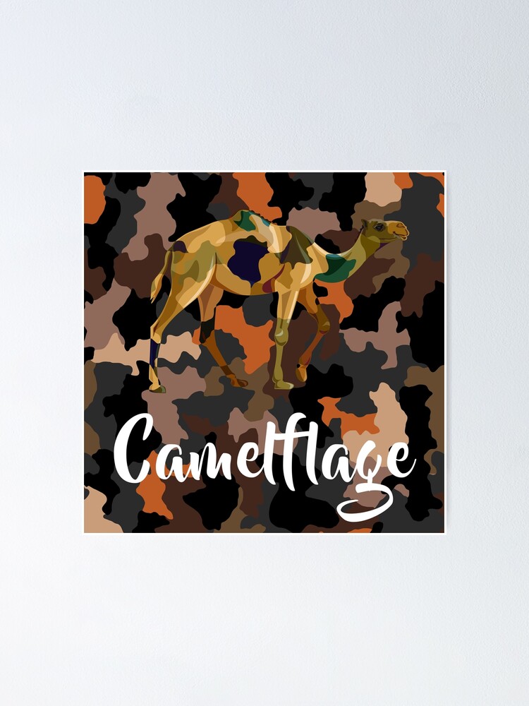 "Camelflage" Poster for Sale by Store-Designify | Redbubble