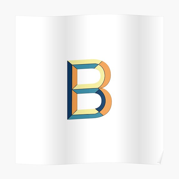 "Geometric Letter B (Orange)" Poster for Sale by art-fromscratch ...