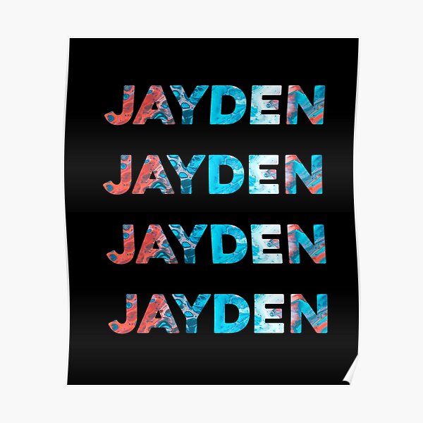"Jayden name " Poster by isko-karan | Redbubble