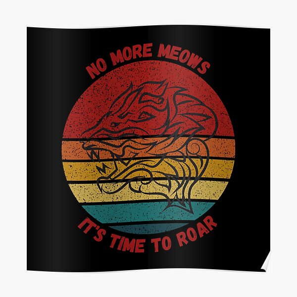 "No More Meows It's Time To Roar Retro Grunge Sunset Roaring Lion Quote ...