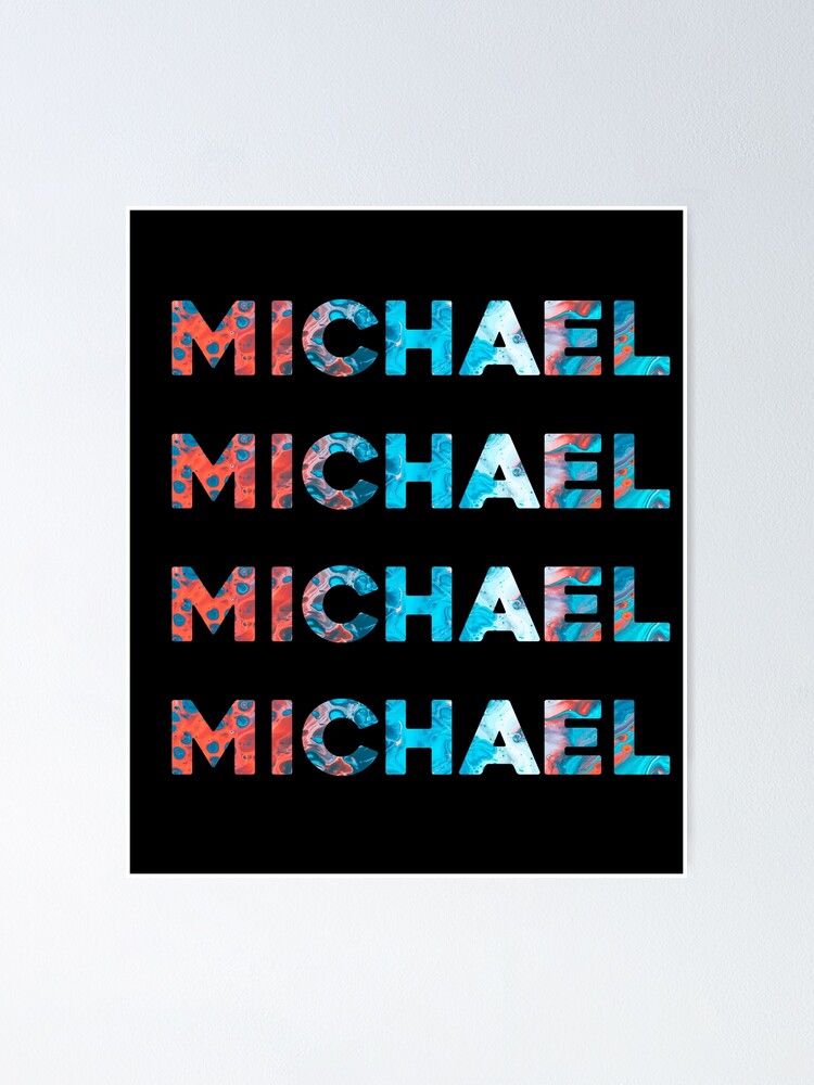 "Michael name " Poster by isko-karan | Redbubble