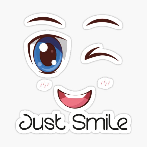 "Just Smile, Just Smile Be Cool Stickers, Smile In Front Of Others ...