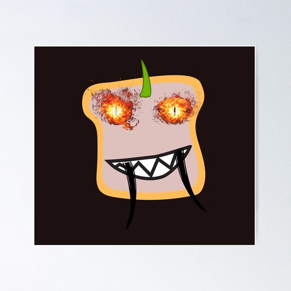 "evil toast r" Poster for Sale by Happy-Child | Redbubble