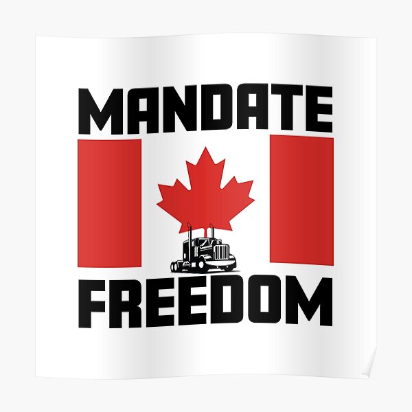 "Mandate Freedom 2022 Canadian Flag" Poster for Sale by Emma050 | Redbubble