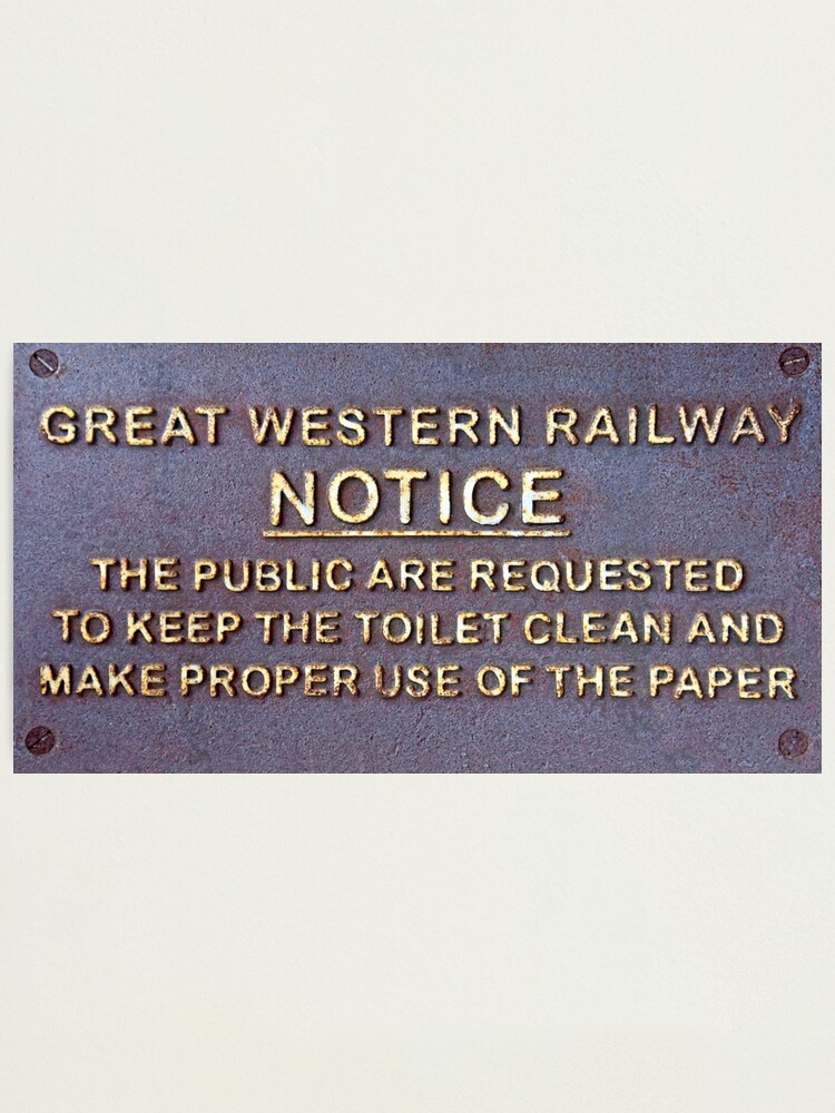 "Vintage Great Western Railway Toilet Sign" Photographic Print for Sale ...