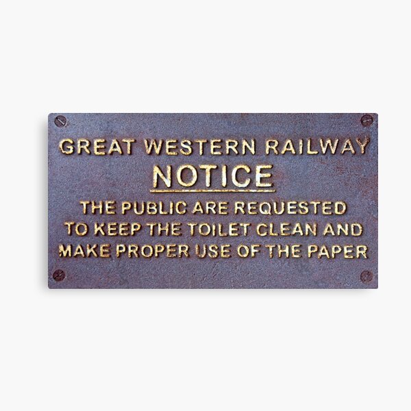 "Vintage Great Western Railway Toilet Sign" Canvas Print for Sale by ...