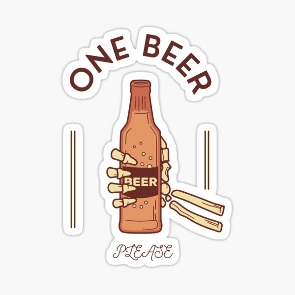 "One beer please." Sticker by Quantium-Room | Redbubble
