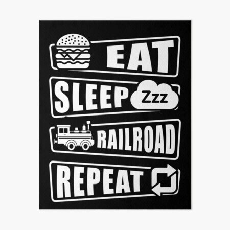 "Eat Sleep Railroad Repeat Funny Steam Train Engine" Art Board Print ...
